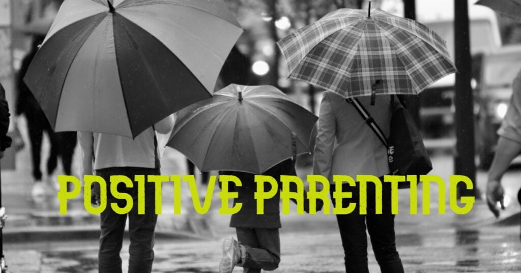 7 signs of good parenting every parent must know